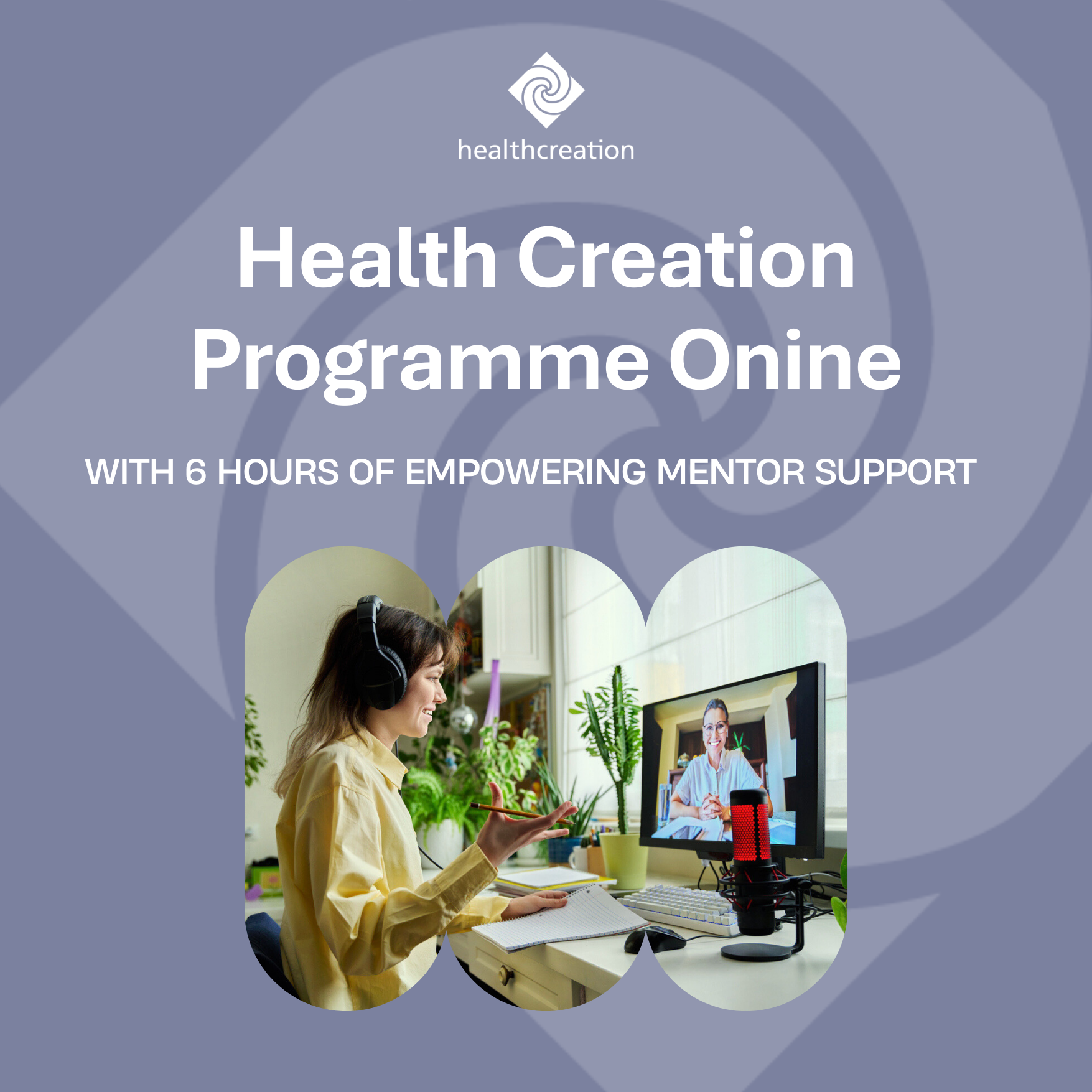 Health Creation Programme Online - Health Creation